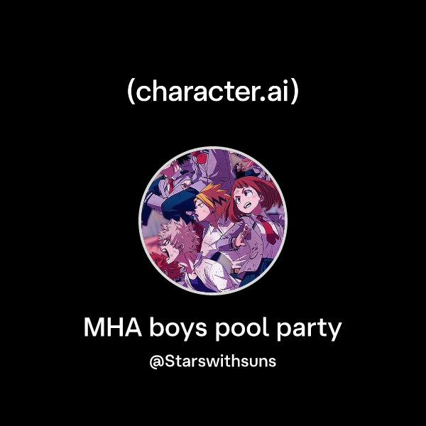Chat with MHA boys pool party | character.ai | AI Chat, Reimagined–Your ...