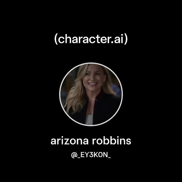 Chat with arizona robbins | character.ai | AI Chat, Reimagined–Your ...