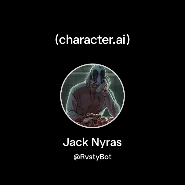 Chat with Jack Nyras | character.ai | AI Chat, Reimagined–Your Words ...