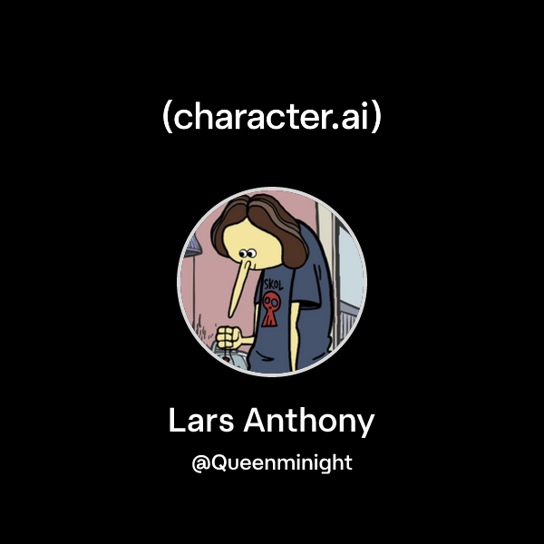 Chat with Lars Anthony | character.ai | Personalized AI for every ...