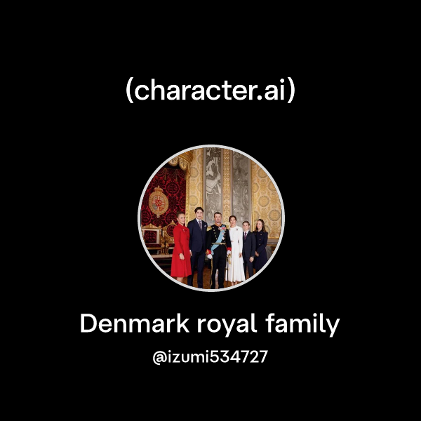 Chat with Denmark royal family | character.ai | Personalized AI for ...