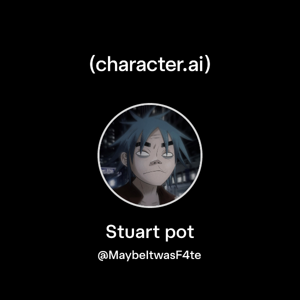 Chat with Stuart pot | character.ai | AI Chat, Reimagined–Your Words ...