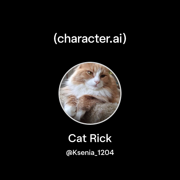 Chat with Cat Rick | character.ai | Personalized AI for every moment of ...