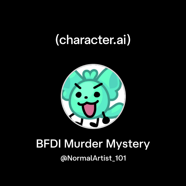 Chat with BFDI Murder Mystery | character.ai | AI Chat, Reimagined–Your ...