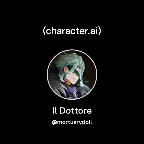 Chat with Il Dottore | character.ai | AI Chat, Reimagined–Your Words ...