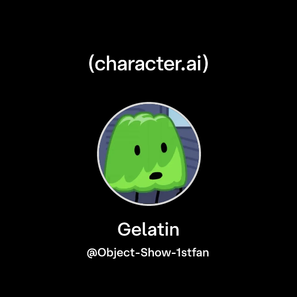 Chat with Gelatin | character.ai | AI Chat, Reimagined–Your Words. Your ...