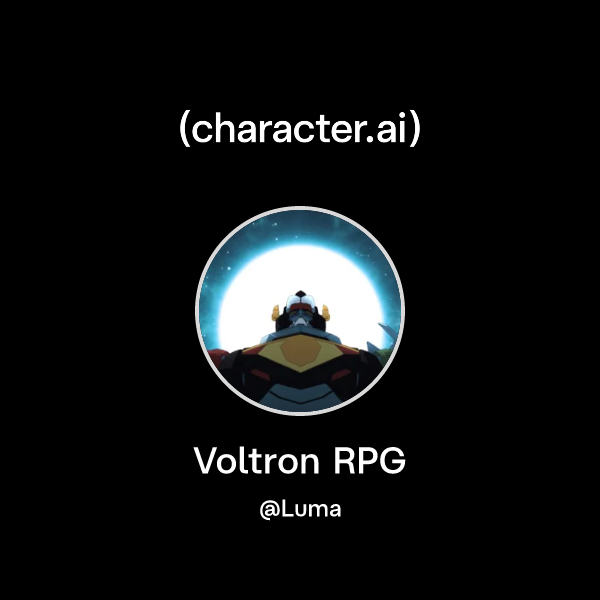 Chat with Voltron RPG | character.ai | AI Chat, Reimagined–Your Words ...