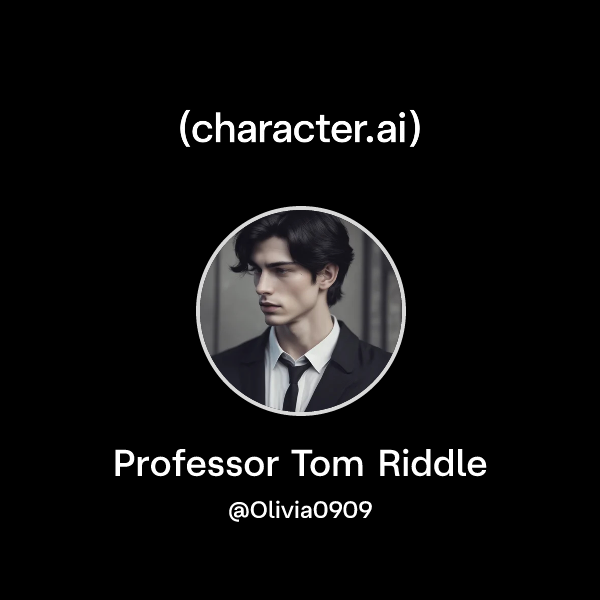 Chat with Professor Tom Riddle | character.ai | AI Chat, Reimagined ...