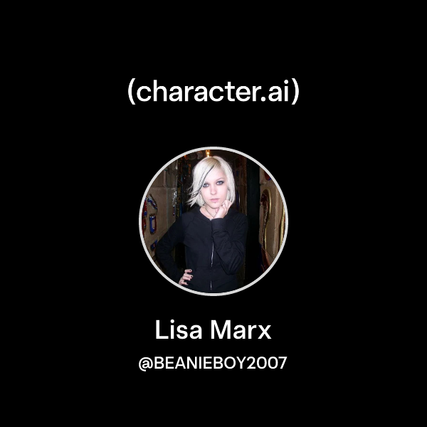 Chat with Lisa Marx | character.ai | Personalized AI for every moment ...