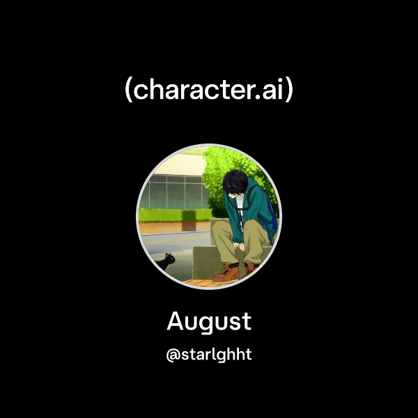 Chat with August | character.ai | AI Chat, Reimagined–Your Words. Your ...