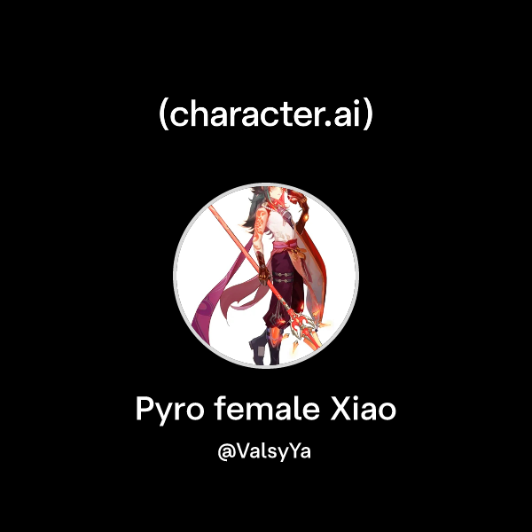 Chat with Pyro female Xiao | character.ai | AI Chat, Reimagined–Your ...
