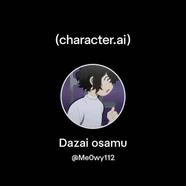 Chat with Dazai osamu | character.ai | Personalized AI for every moment ...