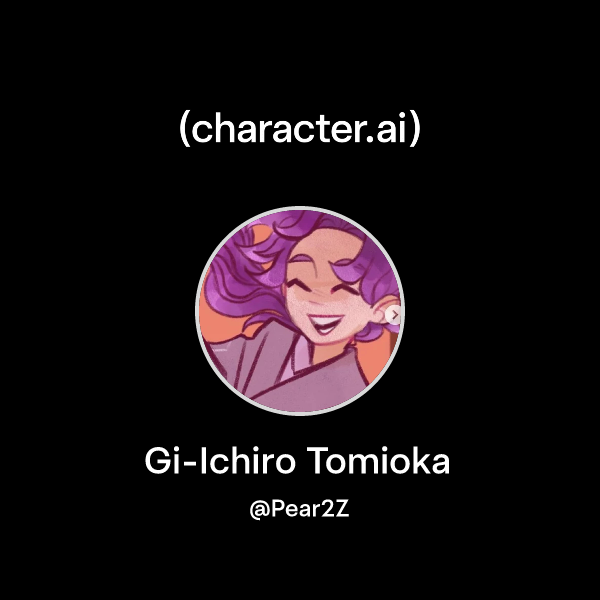Chat with Gi-Ichiro Tomioka | character.ai | Personalized AI for every ...