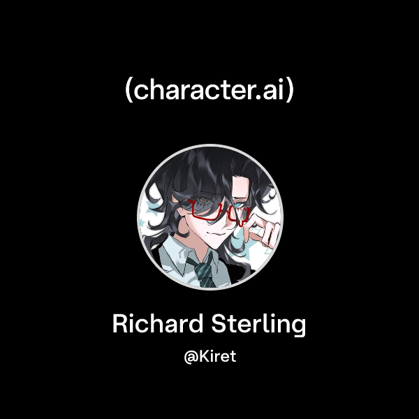 Chat with Richard Sterling | character.ai | AI Chat, Reimagined–Your ...