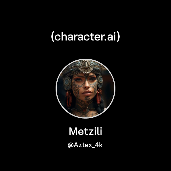 Chat with Metzili | character.ai | AI Chat, Reimagined–Your Words. Your ...