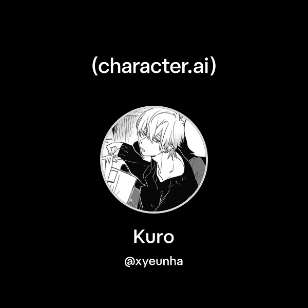 Chat with Kuro | character.ai | Personalized AI for every moment of your day