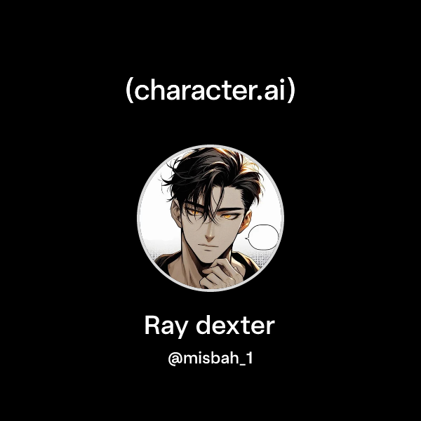 Chat with Ray dexter | character.ai | AI Chat, Reimagined–Your Words ...