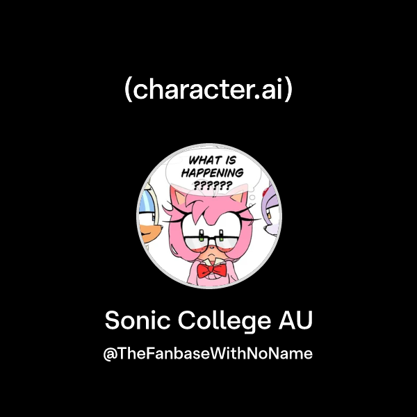 Chat with Sonic College AU | character.ai | AI Chat, Reimagined–Your ...