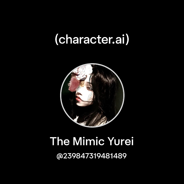 Chat with The Mimic Yurei | character.ai | AI Chat, Reimagined–Your ...