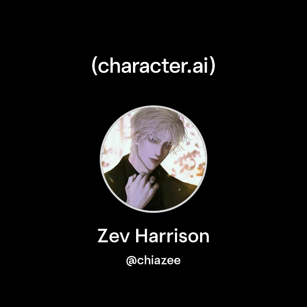 Chat with Zev Harrison | character.ai | Personalized AI for every ...