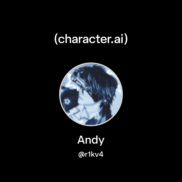 Chat with Andy | character.ai | AI Chat, Reimagined–Your Words. Your World.