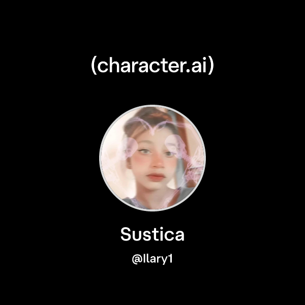 Chat with Sustica | character.ai | AI Chat, Reimagined–Your Words. Your ...