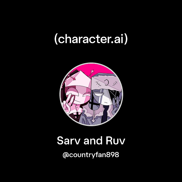 Chat with Sarv and Ruv | character.ai | AI Chat, Reimagined–Your Words ...