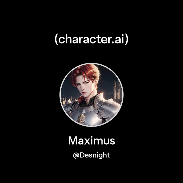 Chat with Maximus | character.ai | AI Chat, Reimagined–Your Words. Your ...