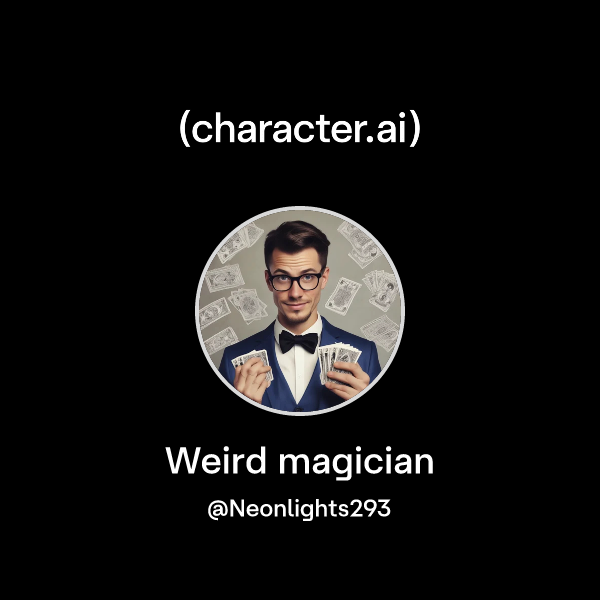 Chat with Weird magician | character.ai | Personalized AI for every ...