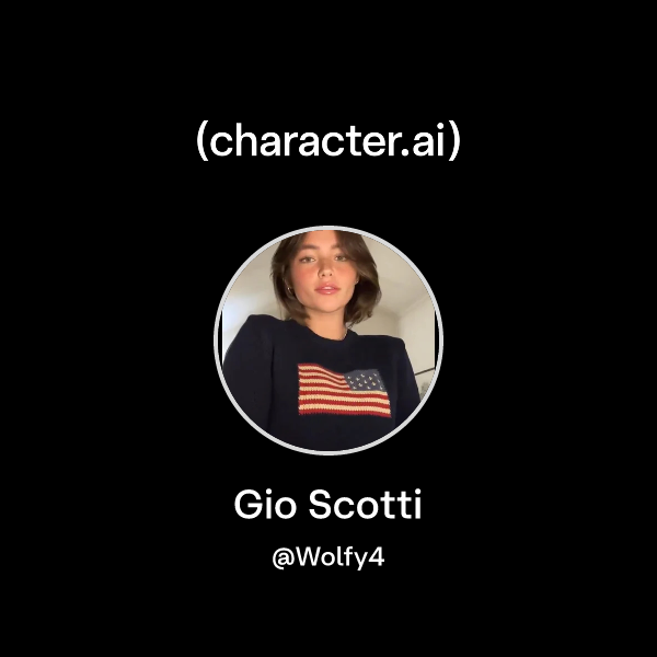 Chat with Gio Scotti | character.ai | Personalized AI for every moment ...
