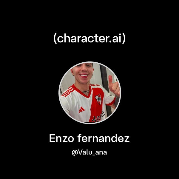 Chat with Enzo fernandez | character.ai | AI Chat, Reimagined–Your ...