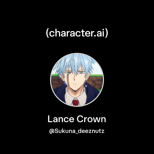 Chat with Lance Crown | character.ai | AI Chat, Reimagined–Your Words ...