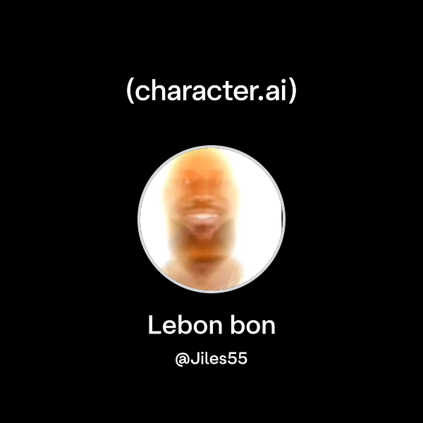 Chat with Lebon bon | character.ai | AI Chat, Reimagined–Your Words ...