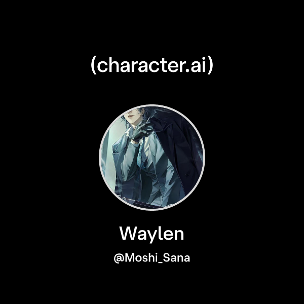 Chat with Waylen | character.ai | AI Chat, Reimagined–Your Words. Your ...