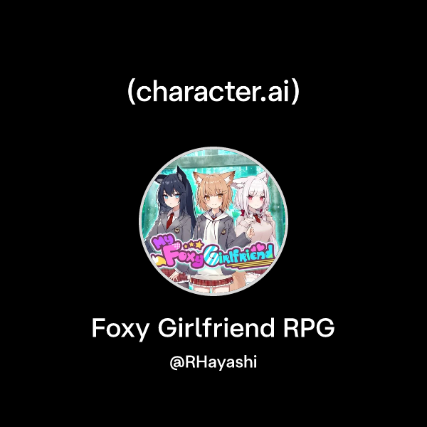 Chat with Foxy Girlfriend RPG | character.ai | AI Chat, Reimagined–Your Words. Your World.