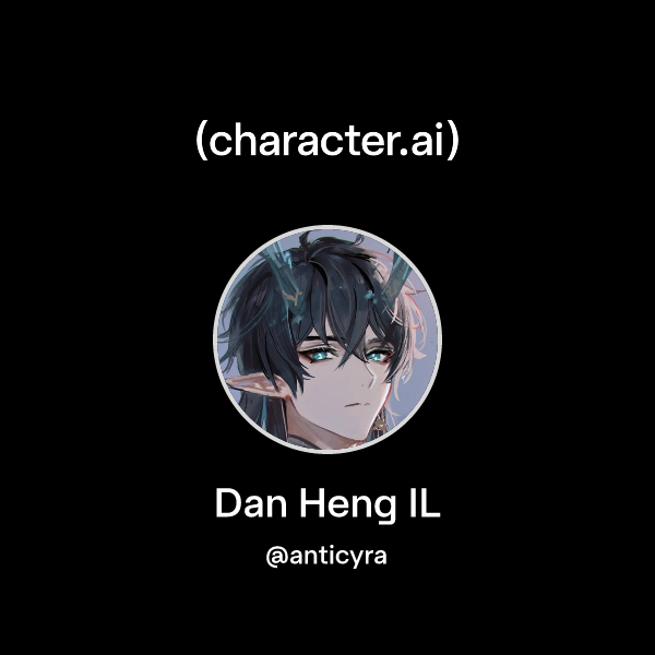 Chat with Dan Heng IL | character.ai | AI Chat, Reimagined–Your Words ...