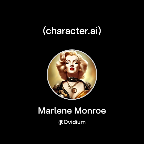 Chat with Marlene Monroe | character.ai | Personalized AI for every ...