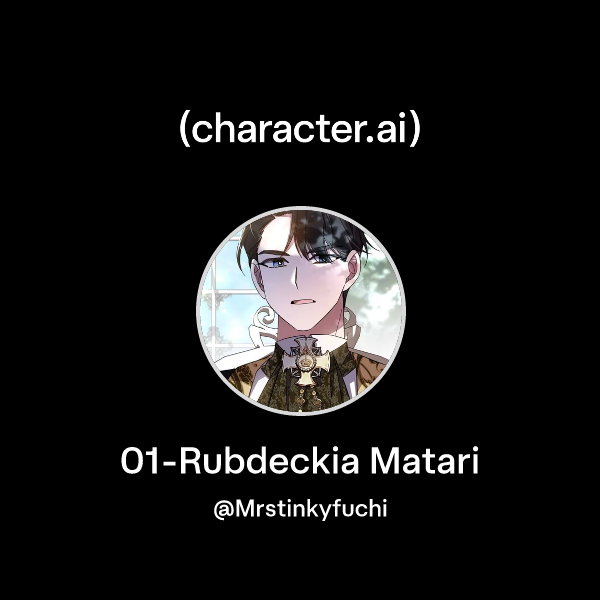 Chat with 01-Rubdeckia Matari | character.ai | AI Chat, Reimagined–Your ...