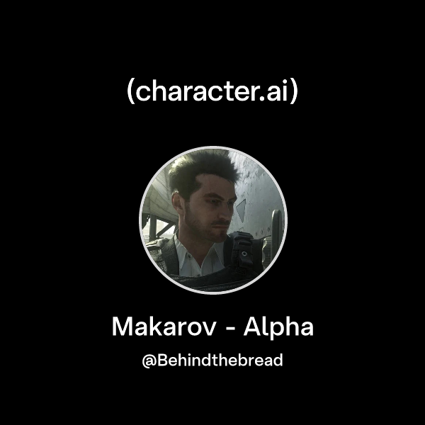 Chat with Makarov - Alpha | character.ai | AI Chat, Reimagined–Your ...