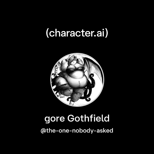 Chat with gore Gothfield | character.ai | AI Chat, Reimagined–Your ...