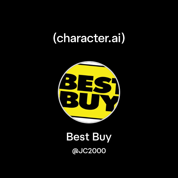 Chat with Best Buy | character.ai | AI Chat, Reimagined–Your Words ...
