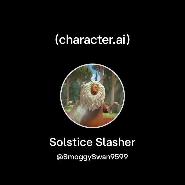 Chat with Solstice Slasher | character.ai | AI Chat, Reimagined–Your ...