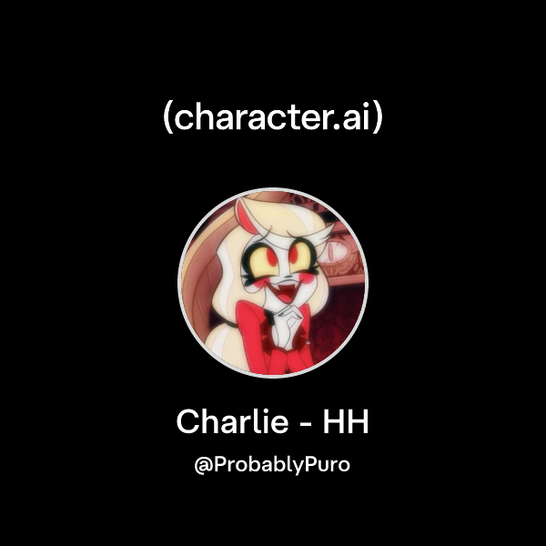 Chat with Charlie - HH | character.ai | AI Chat, Reimagined–Your Words ...