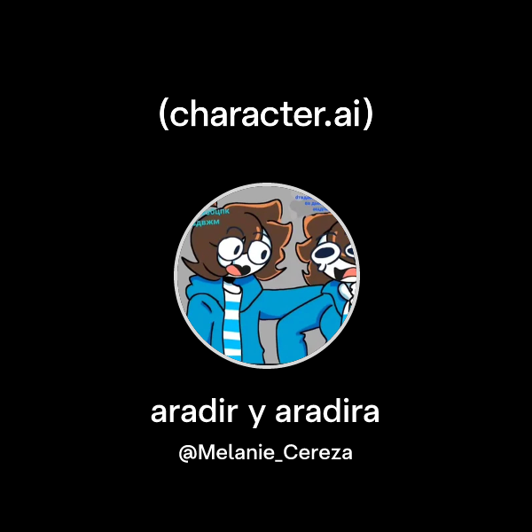 Chat with aradir y aradira | character.ai | AI Chat, Reimagined–Your ...