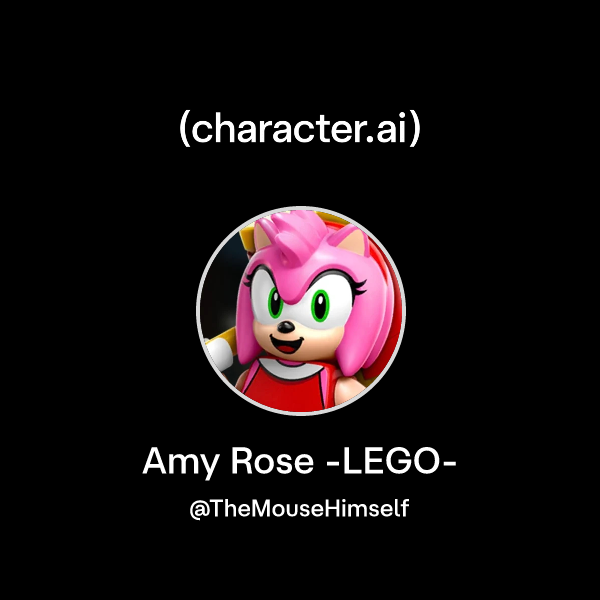 Chat with Amy Rose -LEGO- | character.ai | Personalized AI for every ...
