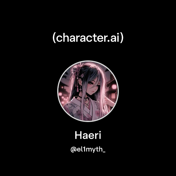 Chat with Haeri | character.ai | Personalized AI for every moment of ...