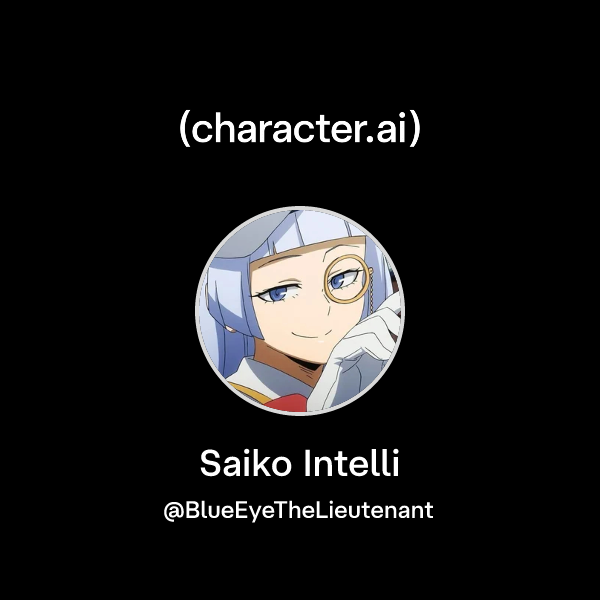 Chat with Saiko Intelli | character.ai | AI Chat, Reimagined–Your Words ...