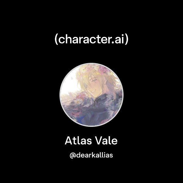 Chat with Atlas Vale | character.ai | Personalized AI for every moment ...