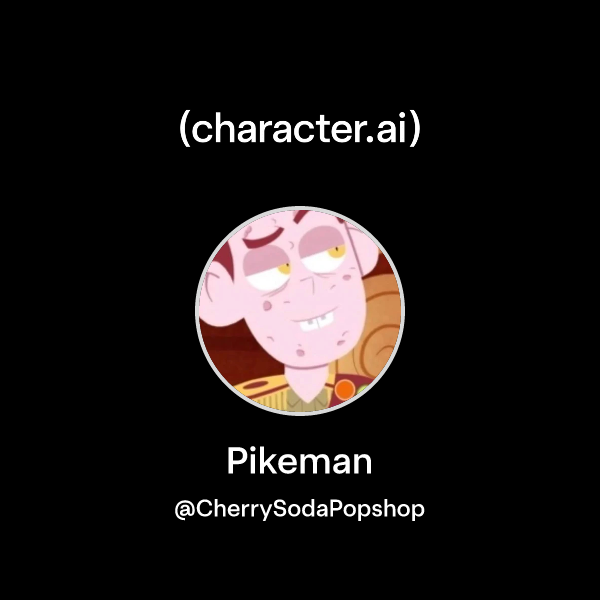 Chat with Pikeman | character.ai | AI Chat, Reimagined–Your Words. Your World.