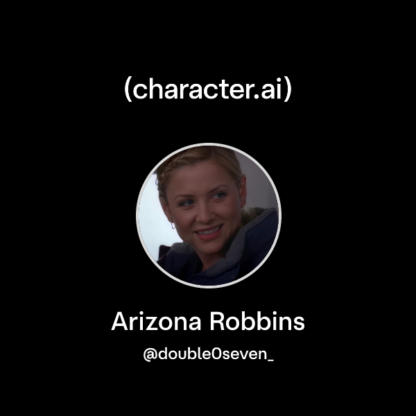 Chat with Arizona Robbins | character.ai | AI Chat, Reimagined–Your ...